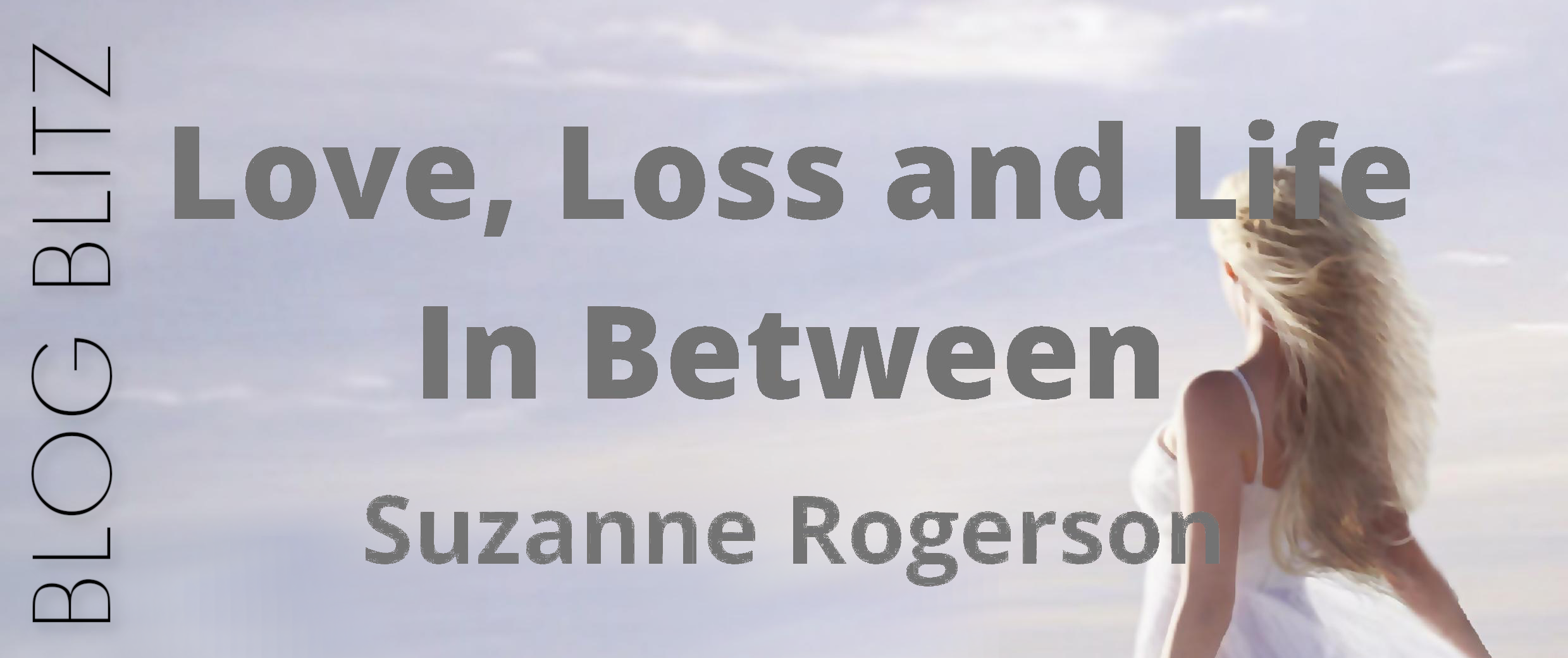 Book Blitz | Love, Loss, and Life in Between | pooled ink